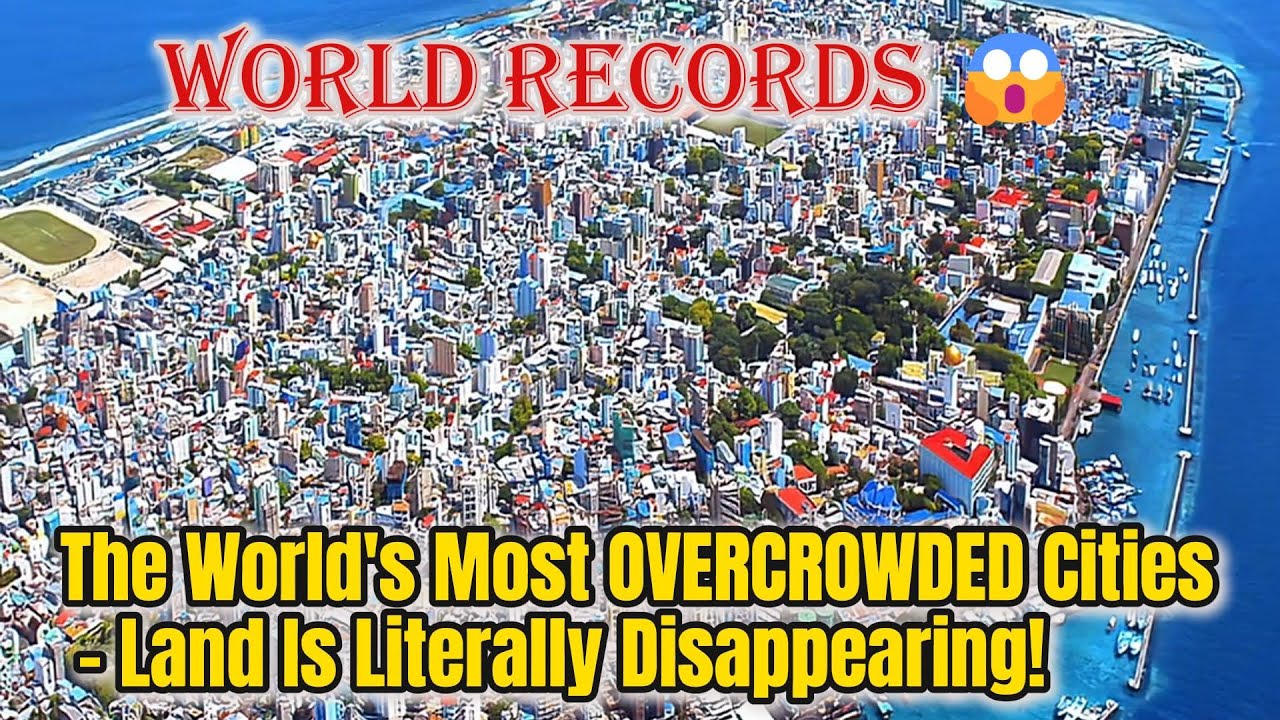 The World's Most OVERCROWDED Cities - Land Is Literally Disappearing ...