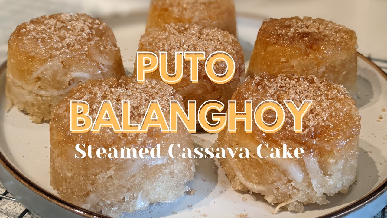 Puto Balanghoy Recipe | Steamed Cassava Cake | Pingtastes - YouTube