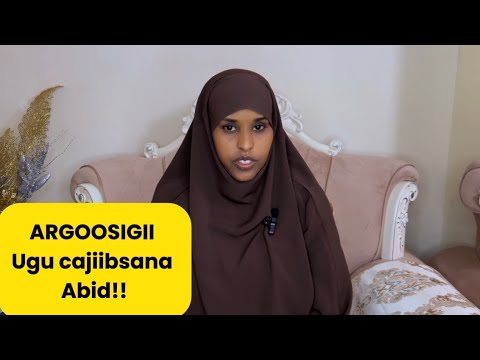 ARGOOSIGII UGU CAJIIBSANAA ABID!!@sawdamqaalib 
