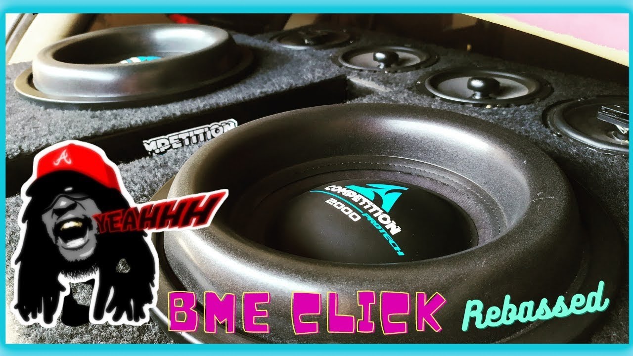 ⬆️ BME CLICK REBASSED🔈🔉🔊🔊🔊@dbass8706 - YouTube