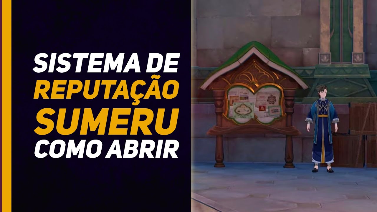 Genshin Impact: Sumeru - Como abrir a Reputação de Sumeru - YouTube