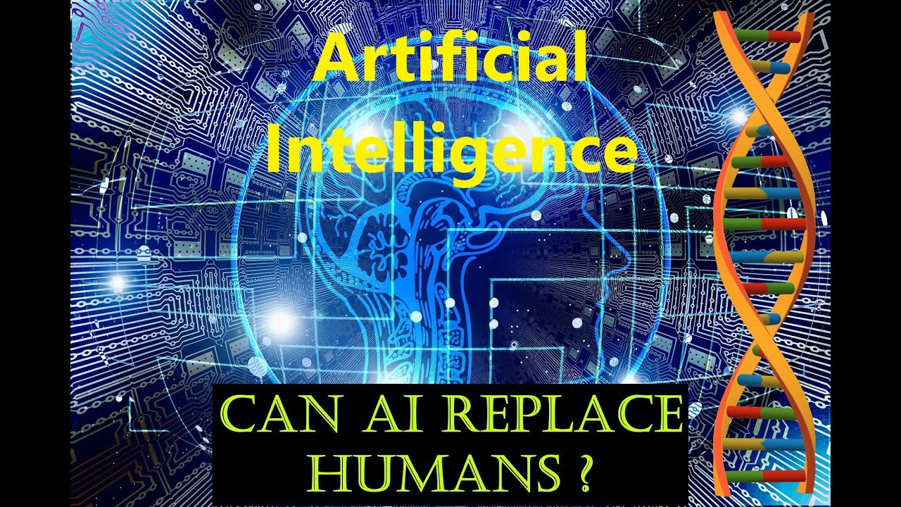 Replace Humans? | Artificial Intelligence | Machine Learning | Deep ...