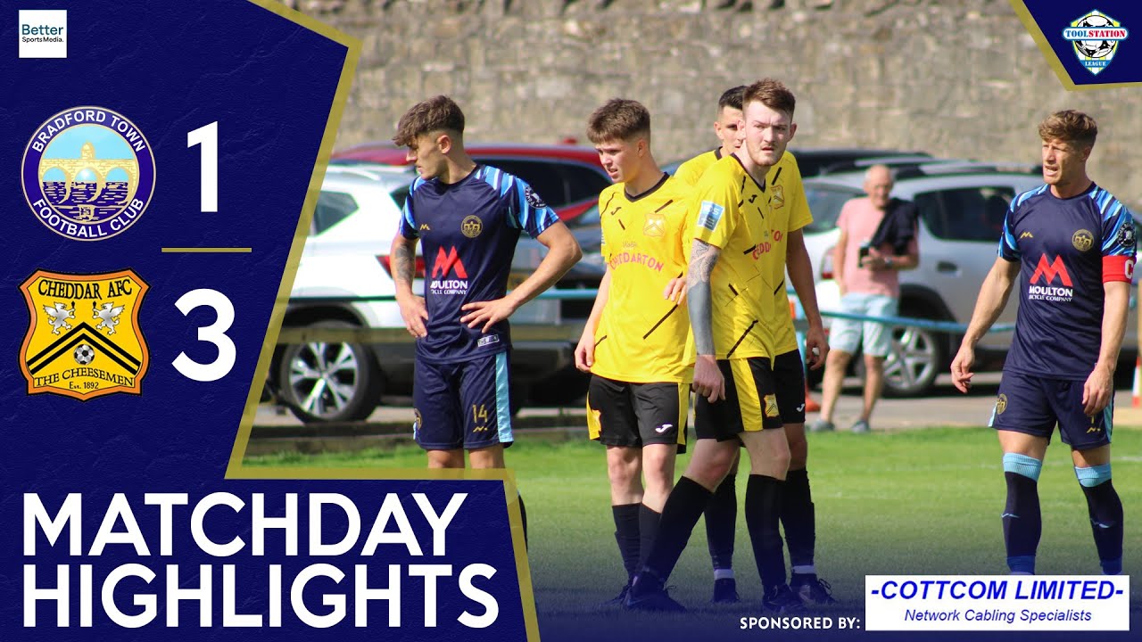 Bradford Town FC 1-3 Cheddar AFC | Matchday Highlights - YouTube