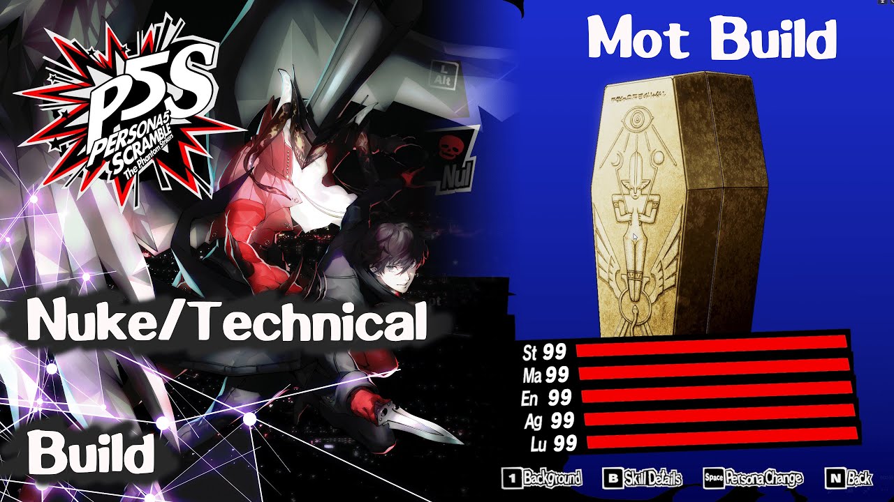 BEST Persona build in Persona 5 Strikers: Mot (Nuke/Technical Build ...
