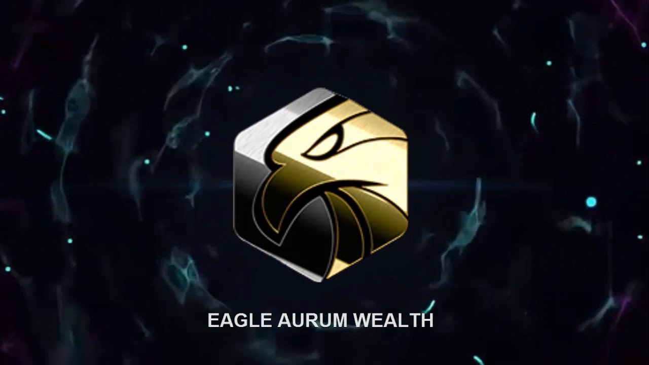 Eagle Aurum Wealth Compensation Plan English - YouTube