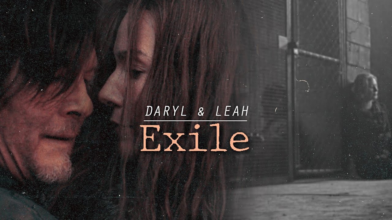 Daryl & Leah [The Walking Dead] || Exile - YouTube