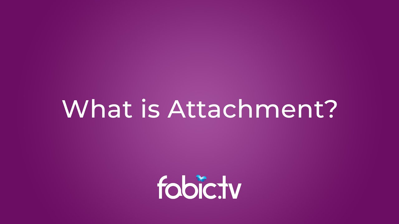What is attachment? - YouTube