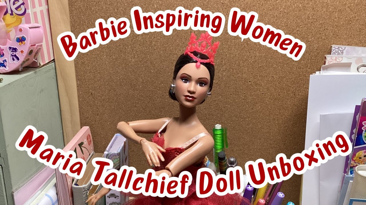 🩰 Barbie Signature Inspiring Women Series Maria Tallchief Doll Unboxing ...