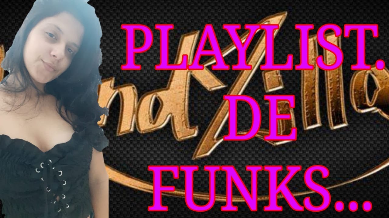 Playlist De Funk DanÇa Youtube