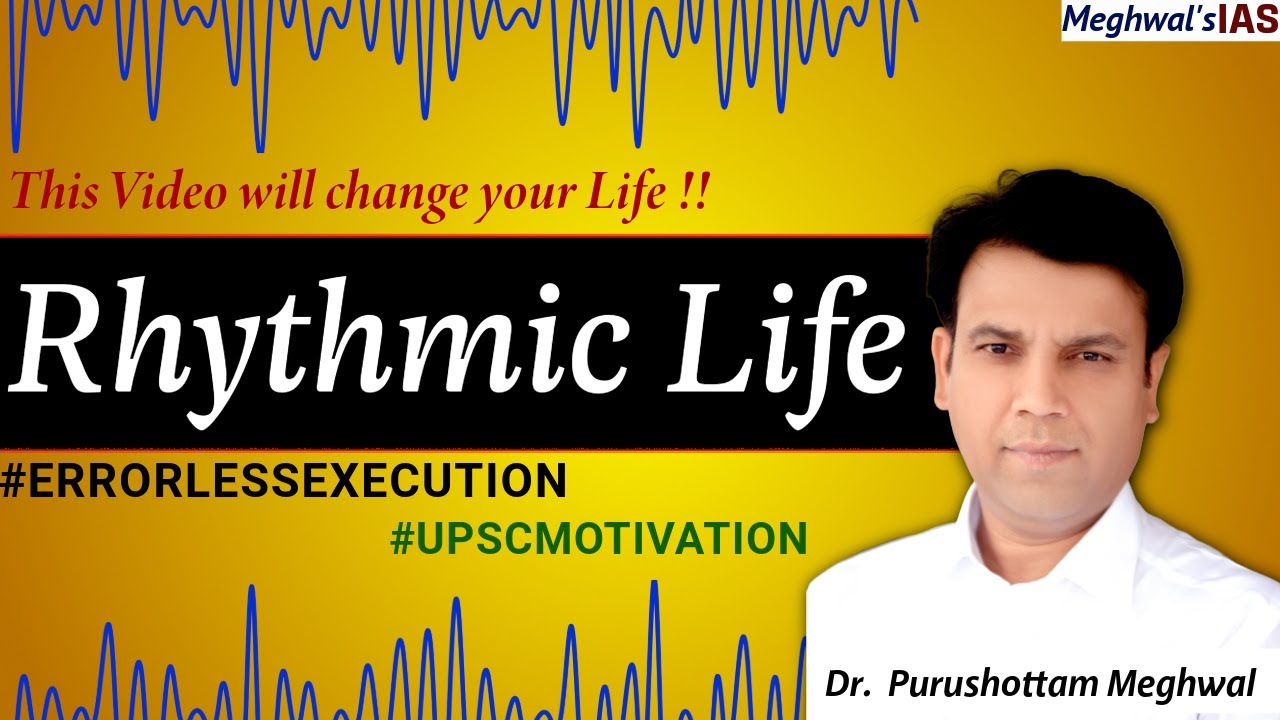 Rhythm of Life: How Discipline Turns Risk into Opportunity | UPSC Motivation | Errorless ...