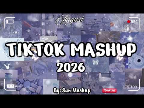 Tiktok Mashup August 💘💛💚2026💖💛💙(Not Clean ) - If you know These Songs your a genius! 🧠🍓🍓🍓