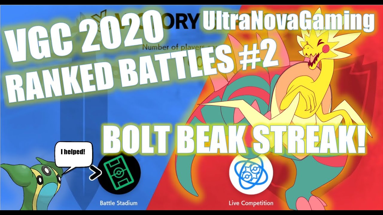 VGC 2020 Ranked Battles #2: Bolt Beak Streak! - YouTube