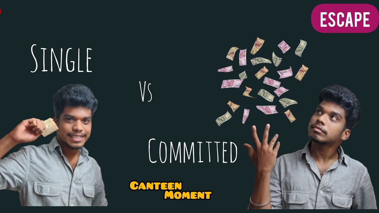 Committed vs Single - a small play 😄 | escape logesh | logesh kannan - YouTube