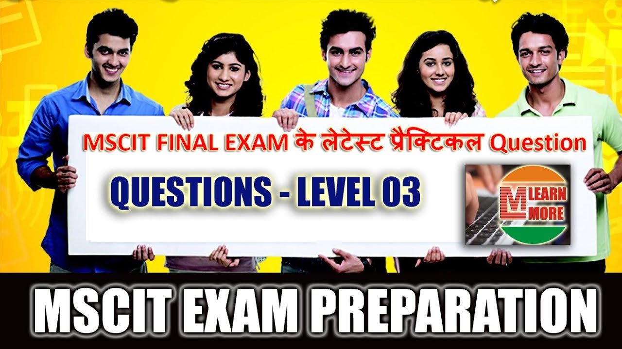 MS-CIT EXAM PRACTICAL QUESTIONS - YouTube