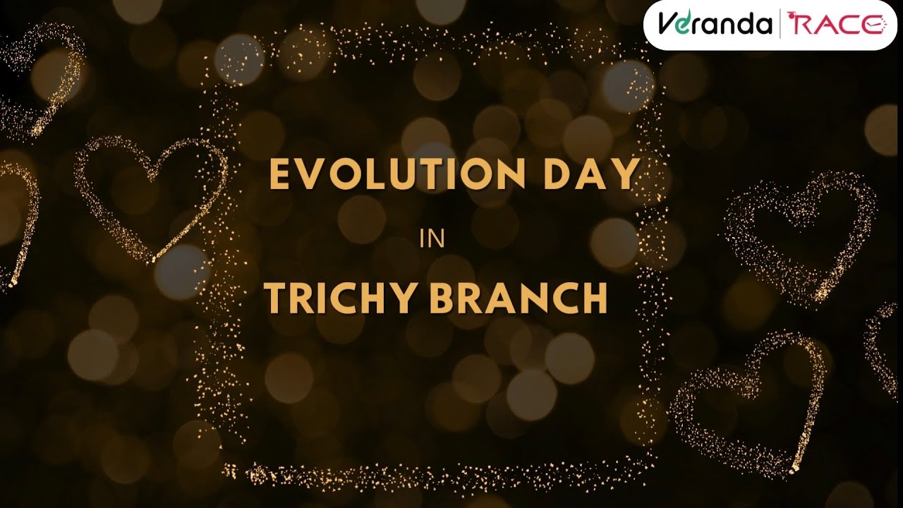 Evolution Day in Trichy Branch | Get Ready | Veranda Race - YouTube