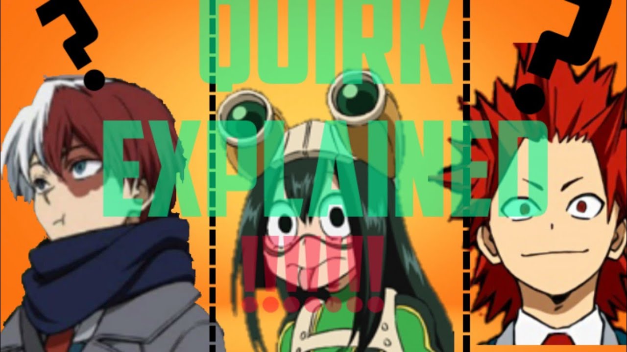 All quirk explained!!!!!! Must watch - YouTube