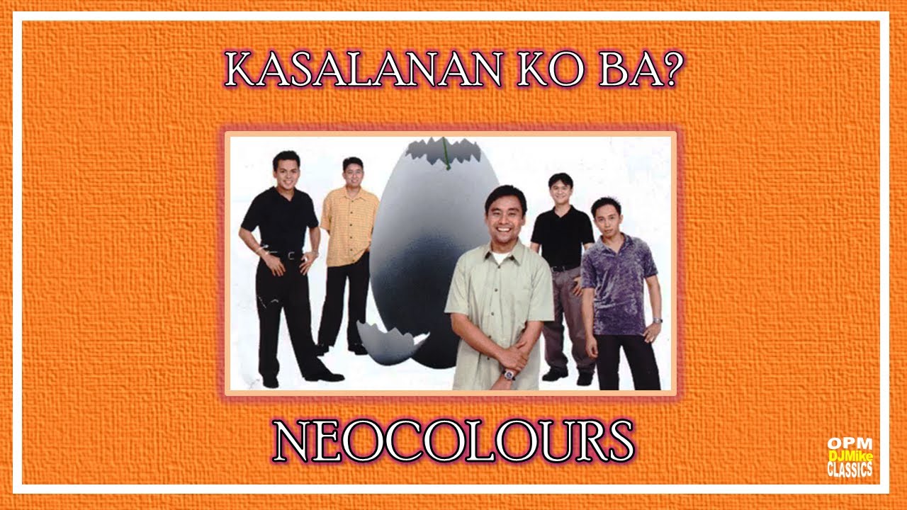 Kasalanan Ba?(lyrics video) by NeoColours Creator: OPM CLASSICS DJMike ...