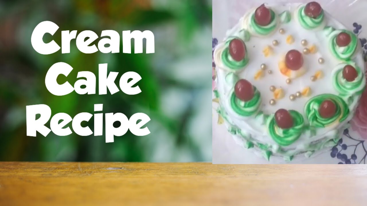 Cream Cake Recipe | How to make Cream Cake at Home - YouTube