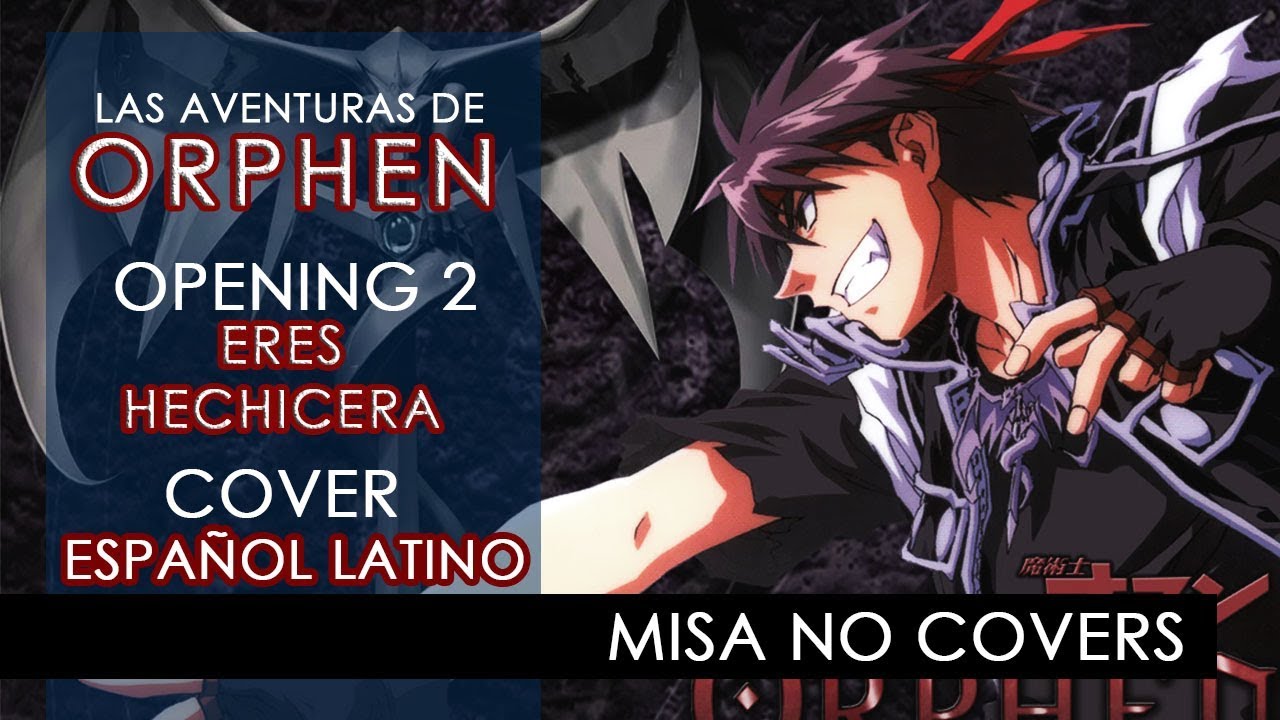 Orphen Opening 2 Español latino【Cover】 - YouTube