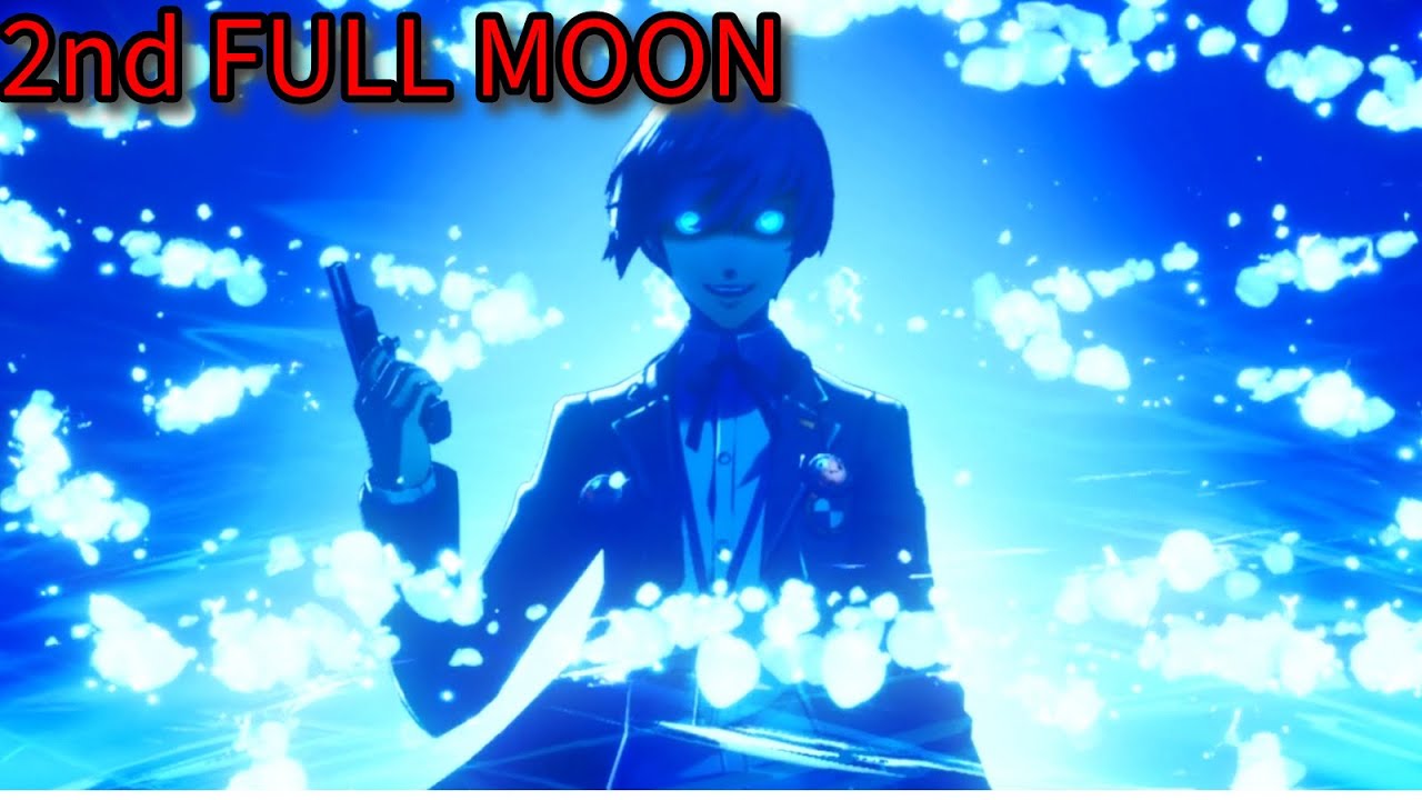 Persona 3 Reload: May 9th, 2nd Full Moon Event (No Commentary Gameplay ...