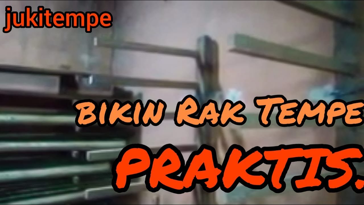 CARA MEMBUAT RAK TEMPE - YouTube