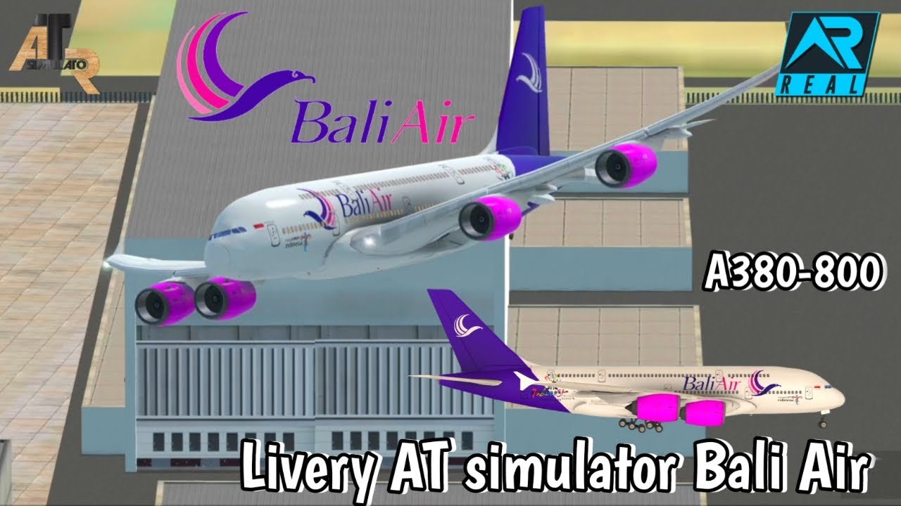 RFS || Livery AT simulator A380 800 Bali Air - YouTube