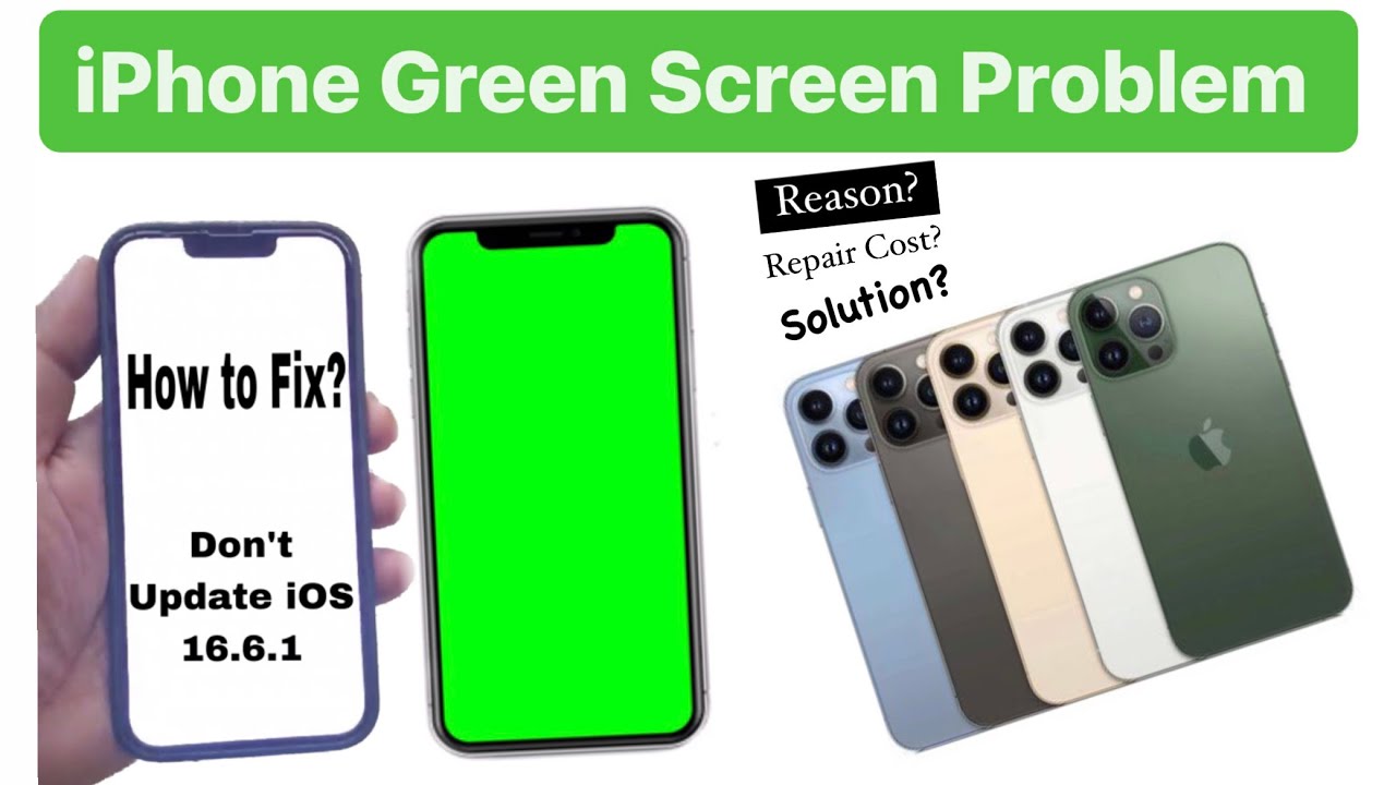 iPhone Green Screen Problem | Why It Happens and How to Fix It: Reasons ...