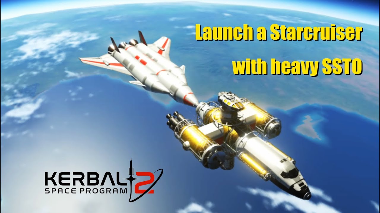 [KSP2] Launch a Starship to Kerbin orbit with reusable heavy SSTO ...