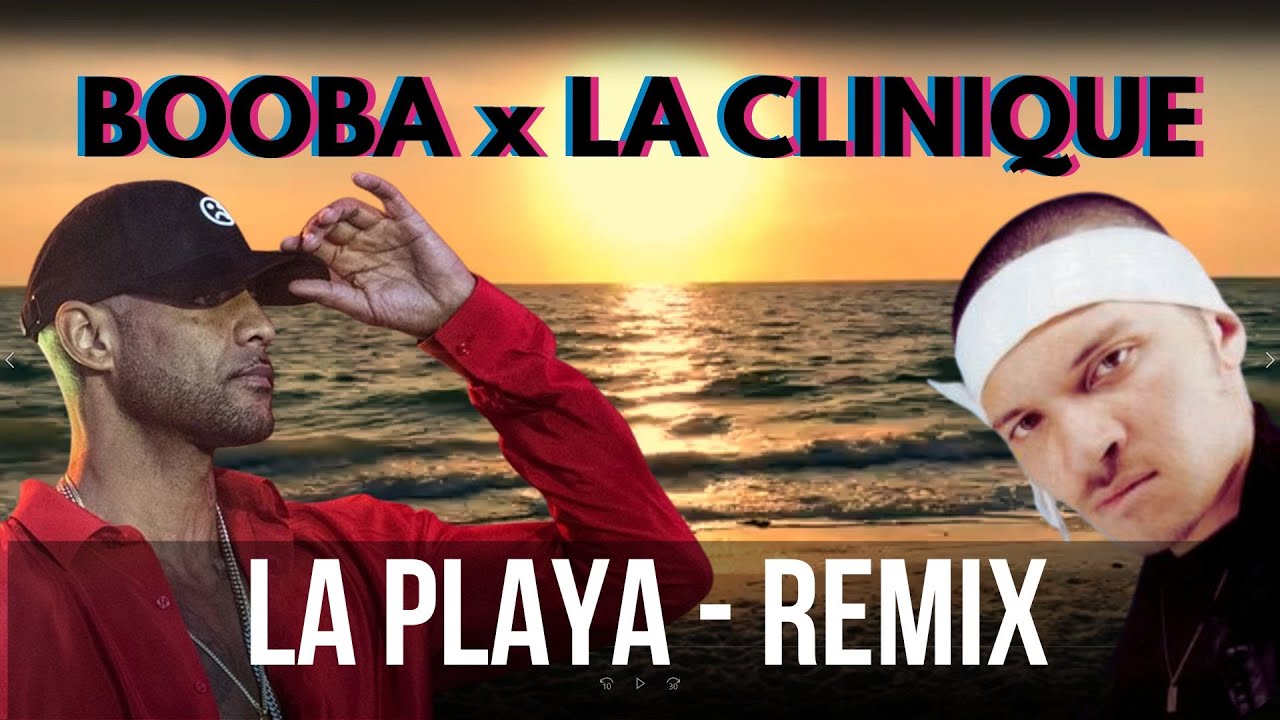 Booba x La Clinique - La Playa remix - DJ Air - YouTube