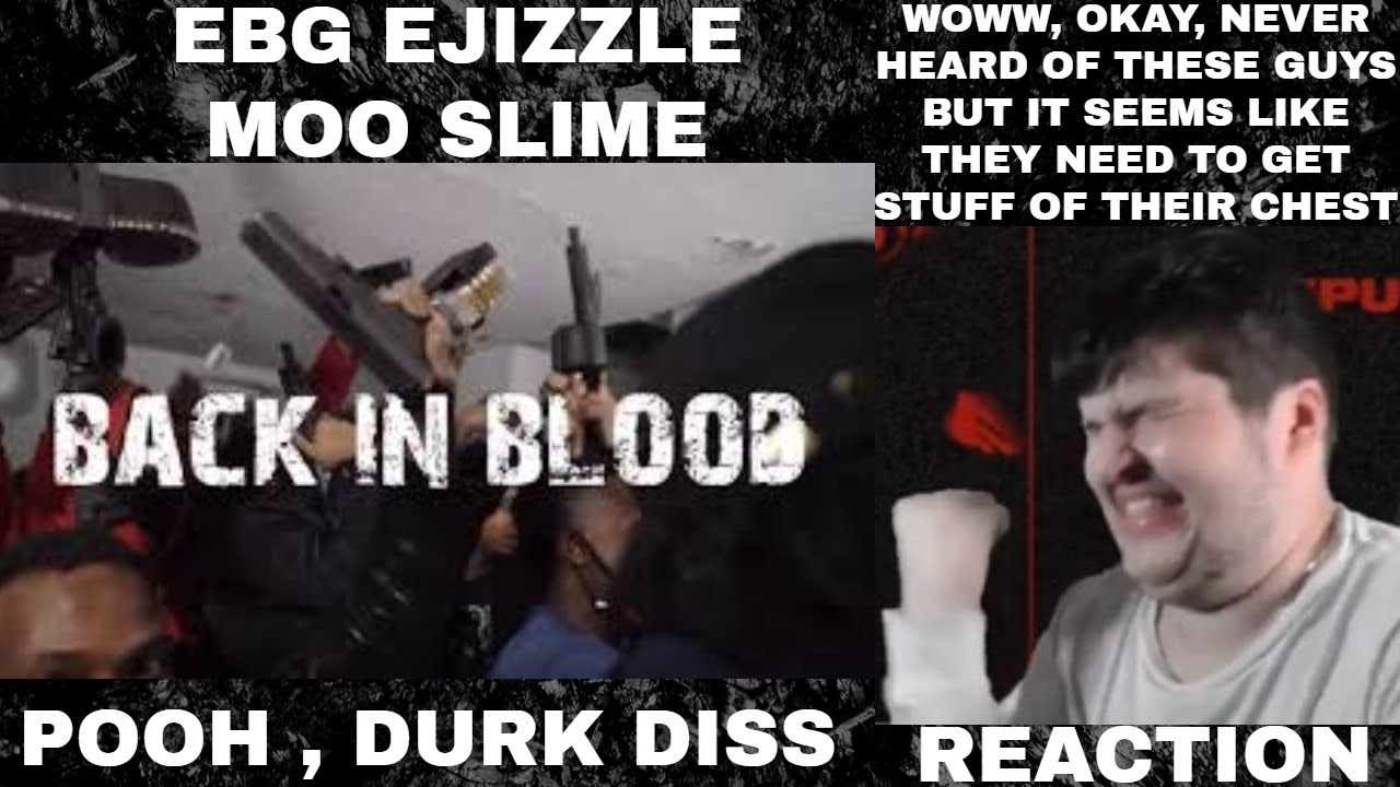 EBG Ejizzle , Moo Slime - Back In Blood (Pooh Shiesty & Lil Durk Diss ...
