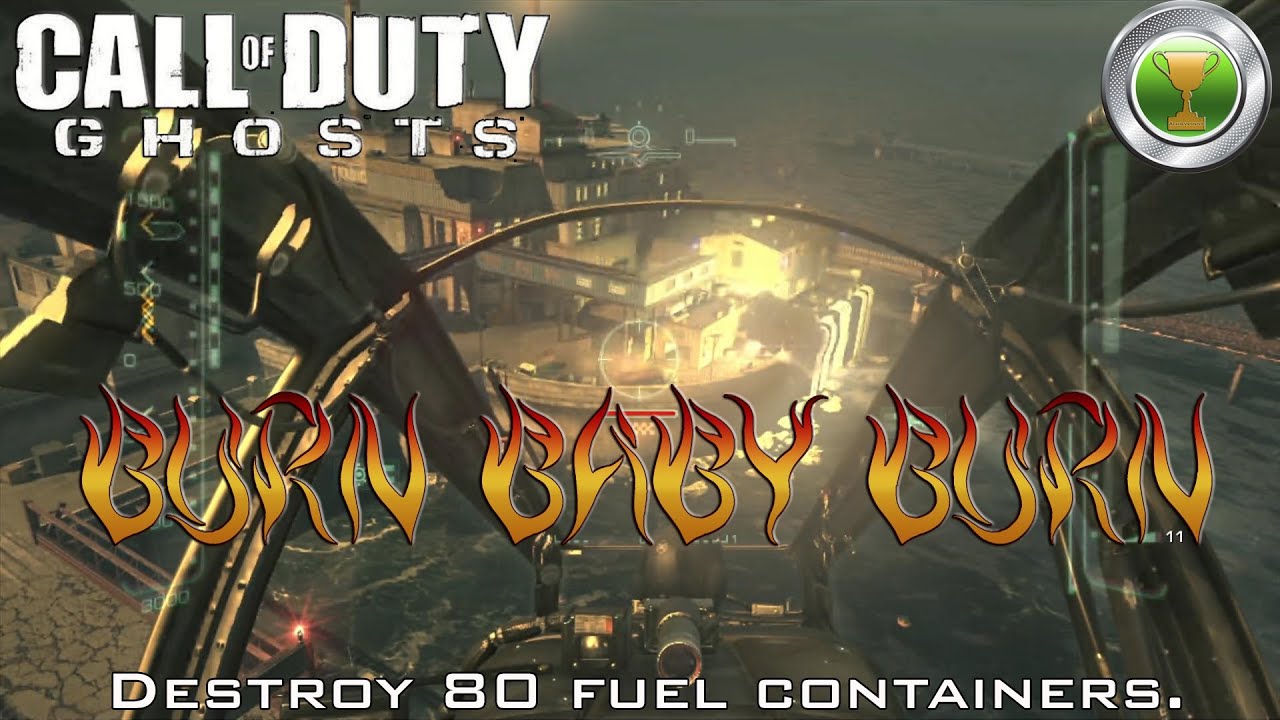 Call of Duty Ghosts :Burn Baby Burn (Achievement) - YouTube
