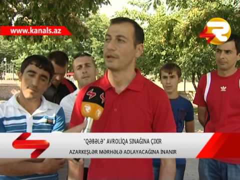 QEBELE AZARKESLERI KOMANDALARINDAN ANCAQ QELEBE GOZLEYIRLER