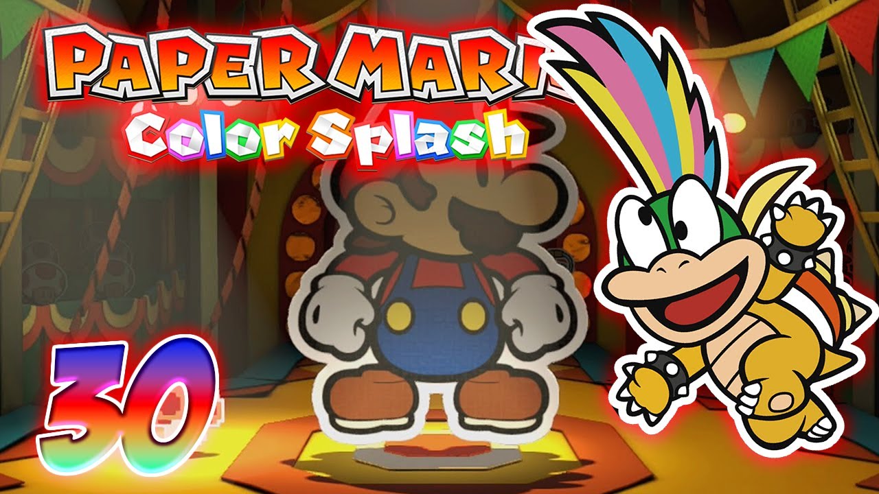 The Emerald Circus | Paper Mario Color Splash | Gameplay Part #30 - YouTube