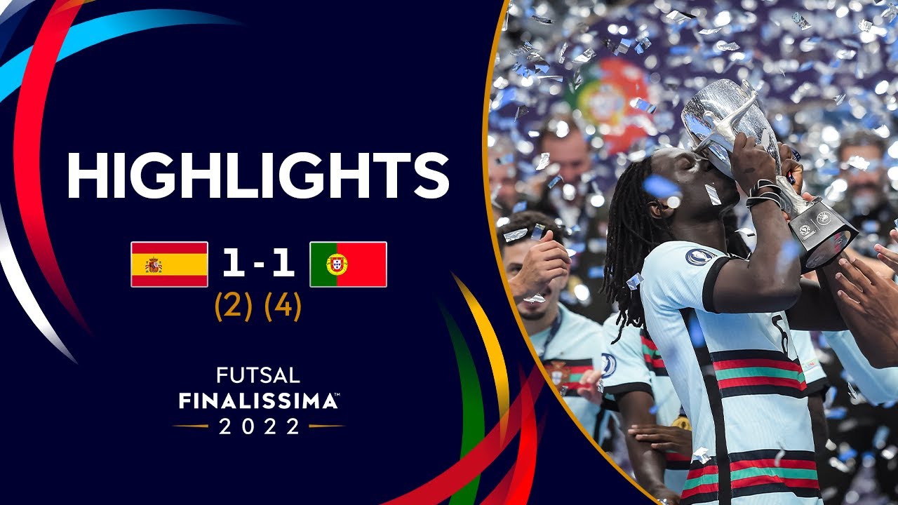 #FutsalFinalissima | España 1 (2) - (4) 1 Portugal | Final | HIGHLIGHTS ...