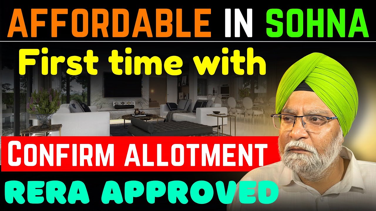 AFFORDABLE IN SOHNA | FIRST TIME CONFIRM ALLOTMEMT , RERA APPROVED ...