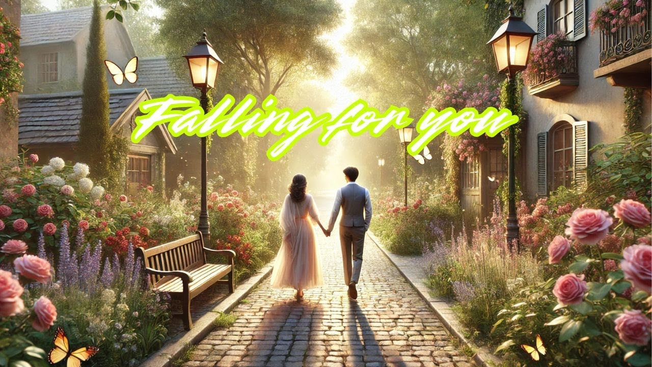 Falling for You | Romantic Ballad | Warm, Heartfelt, Beautiful坠入爱河| 温暖 ...
