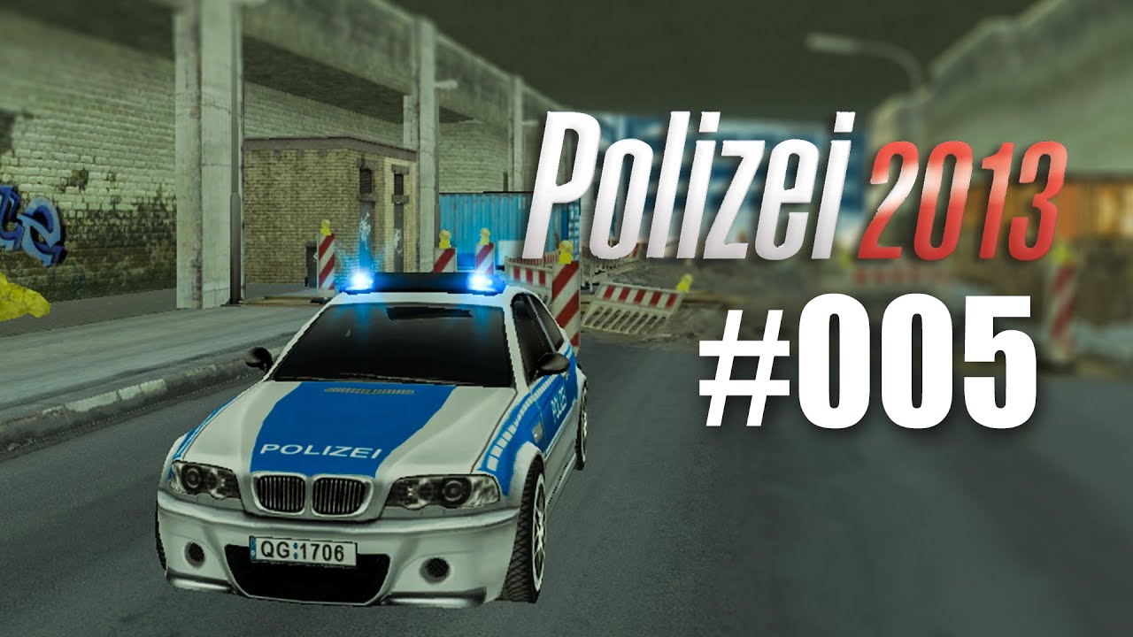 Polizei 2013 - die Polizei-Simulation #005 - So ein Pech! - YouTube