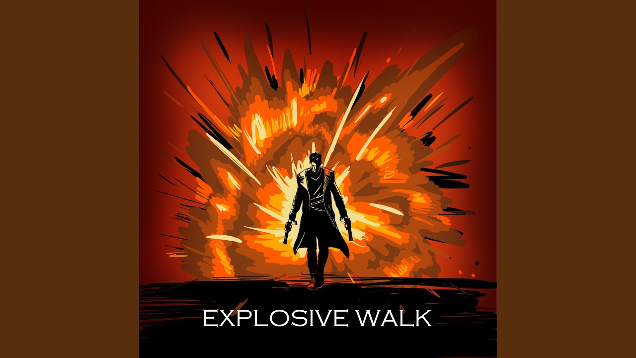 Explosive Walk - YouTube