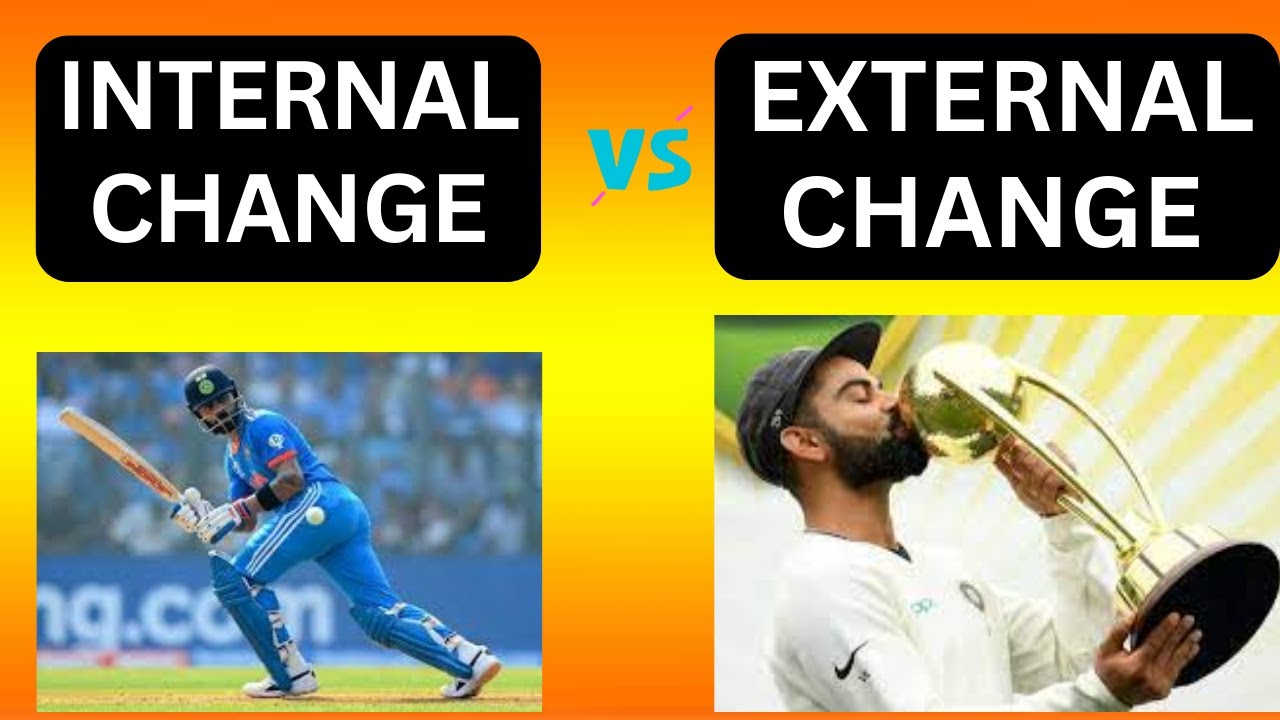आंतरिक परिवर्तन VS बाहरी परिवर्तन || INTERNAL CHANGES VS EXTERNAL ...
