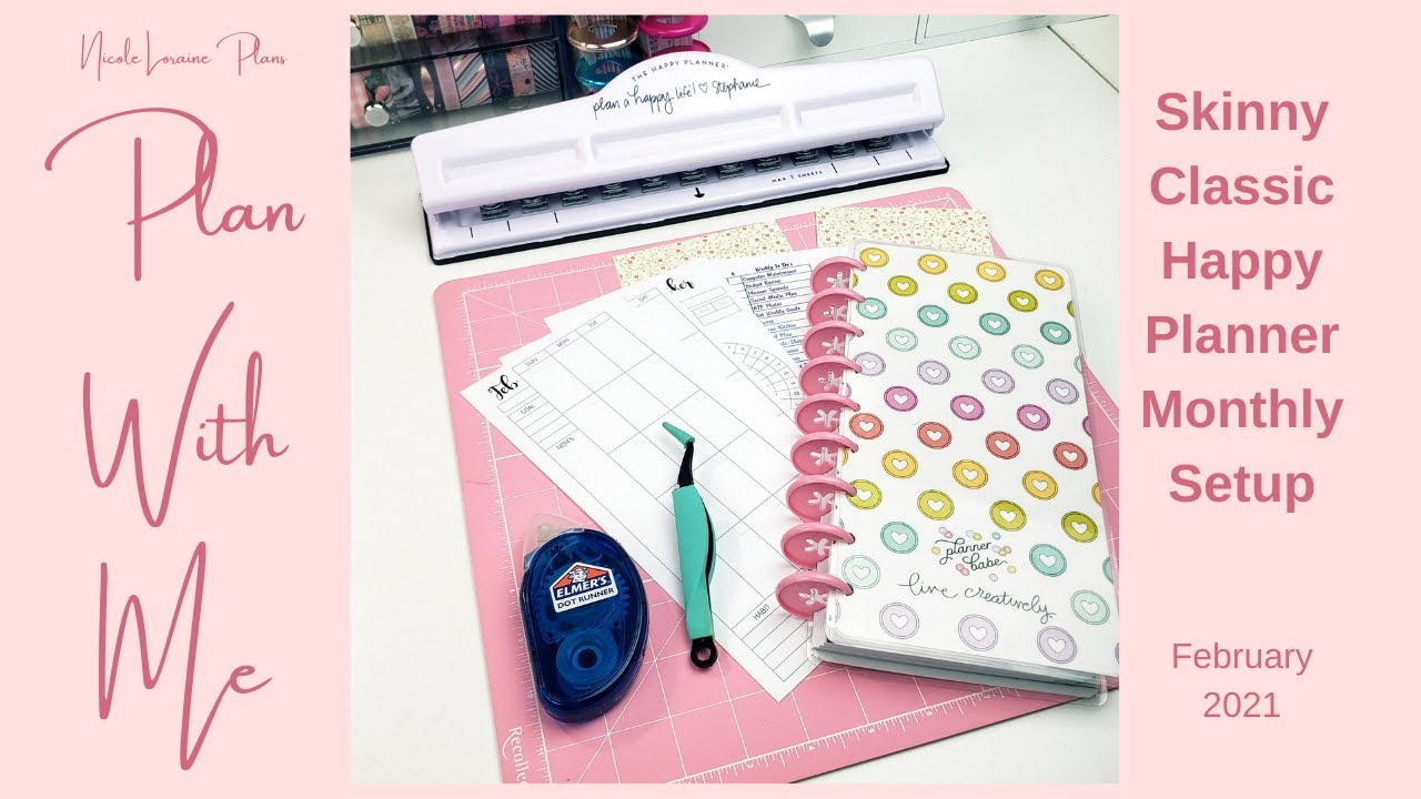 Plan With Me | Skinny Classic Happy Planner | February 2021 Setup ...
