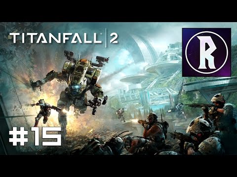 Titanfall 2 #15 - The Fold Weapon [FINALE] - YouTube