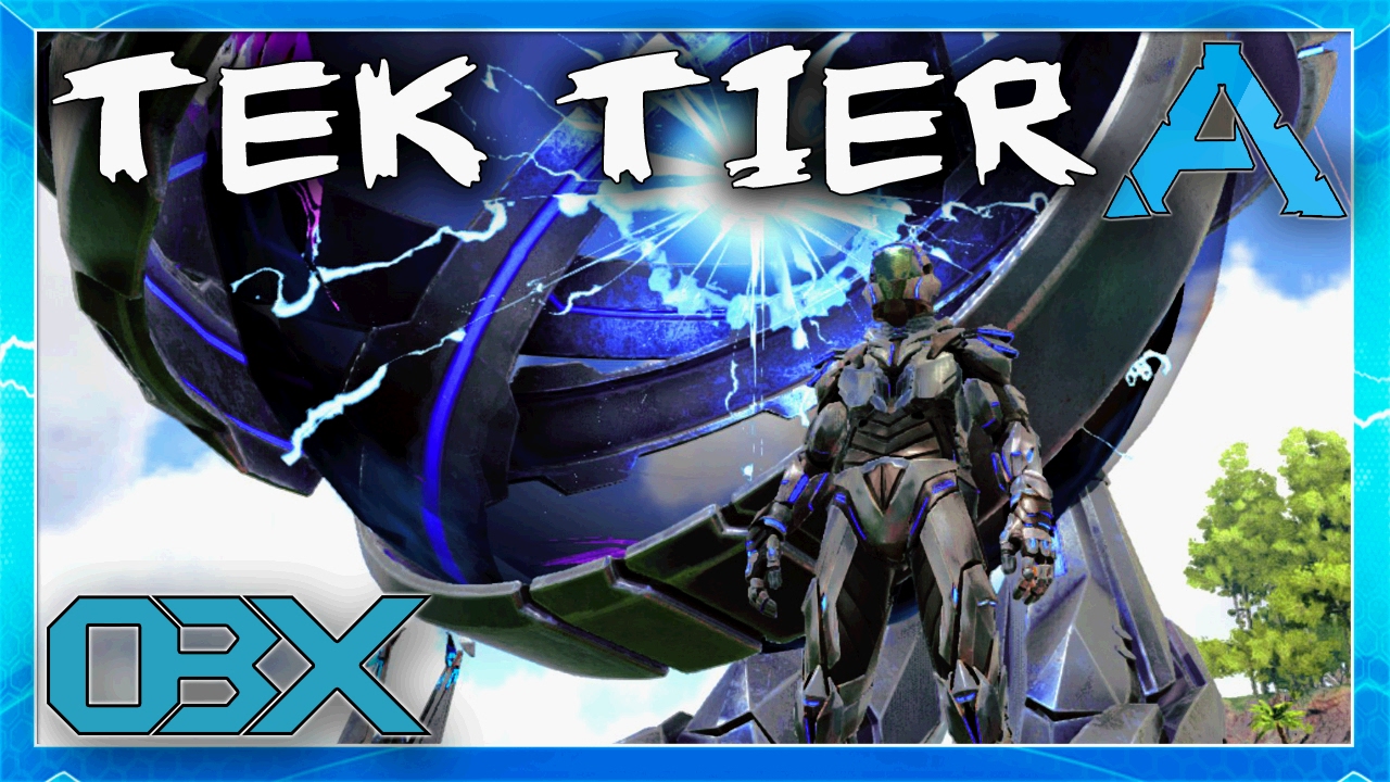 Ark Survival Evolved: TEK TIER - Patch 254 - YouTube