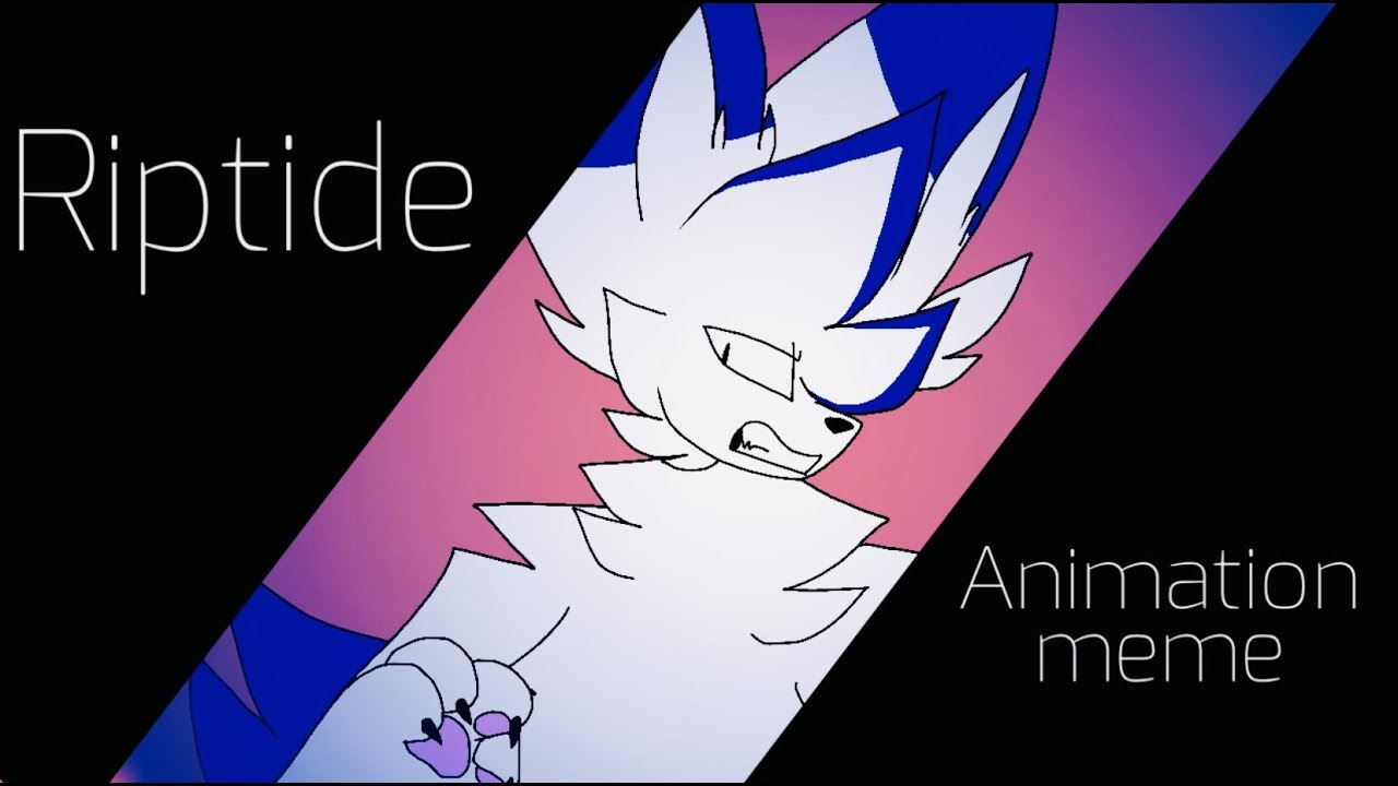 Riptide || Animation meme || Flipaclip - YouTube Music