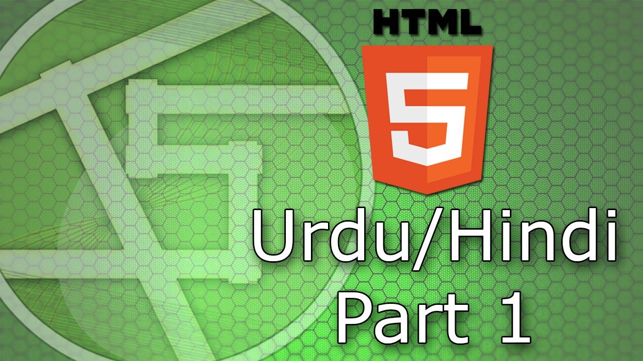 Html5 Web Development Urdu Hindi Part 1 Introduction Technology Solo