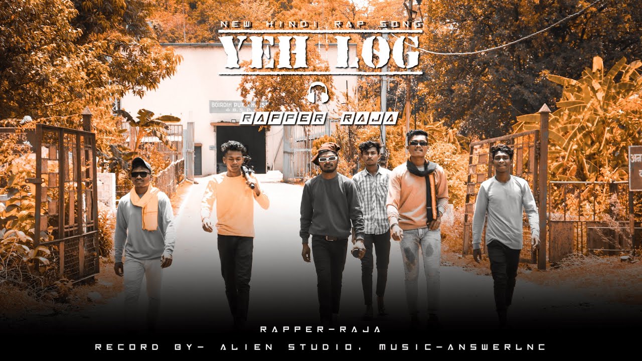 YEH LOG | RAPPER RAJA | NEW HINDI RAP SONG 2023 | OFFICIAL MUSIC VIDEO ...