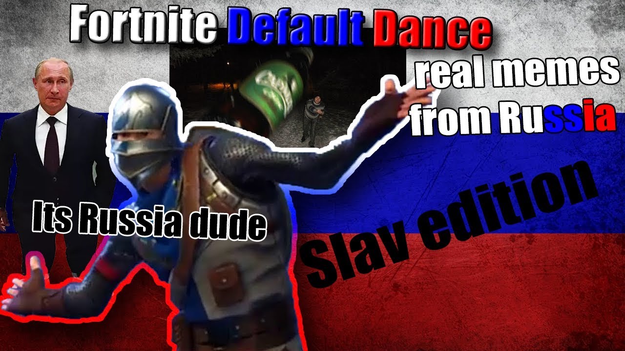 Fortnite Default Dance (slav edition) - YouTube