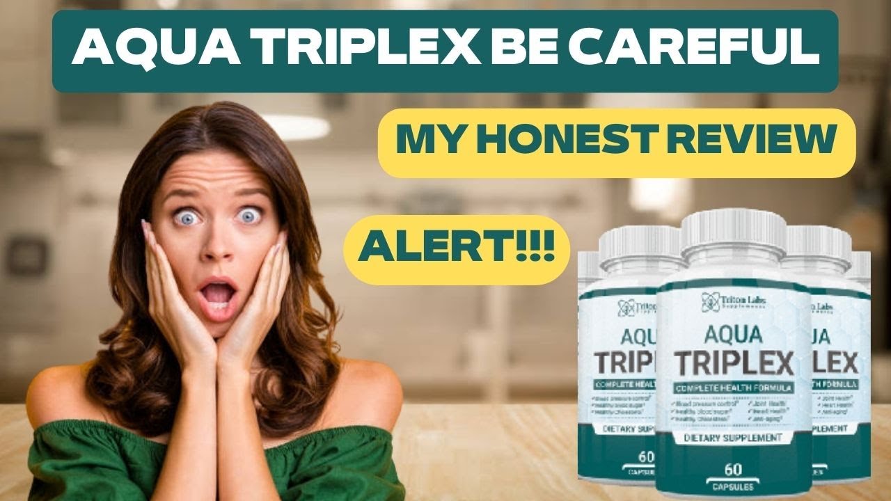 AQUA TRIPLEX IS IT REALLY GOOD? - AQUA TRIPLEX REVIEW - AQUA TRIPLEX BE ...