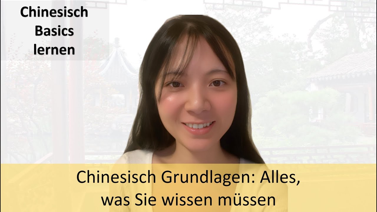 (Grundkurs 1 A)Wie funktioniert Chinesisch? Chinesisch Anfängerkurs ...