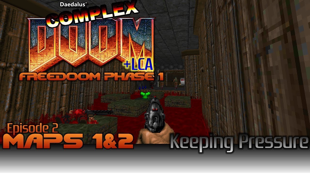 FreeDoom Phase 1 w/ Complex Doom - Part 6 - Keeping Pressure - YouTube