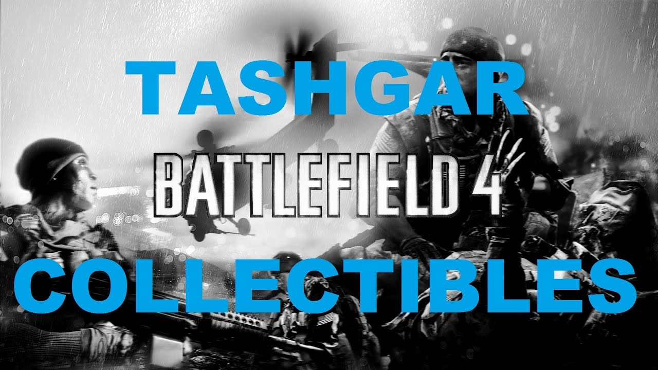 Battlefield 4 - Tashgar Collectibles - walkthrough - YouTube